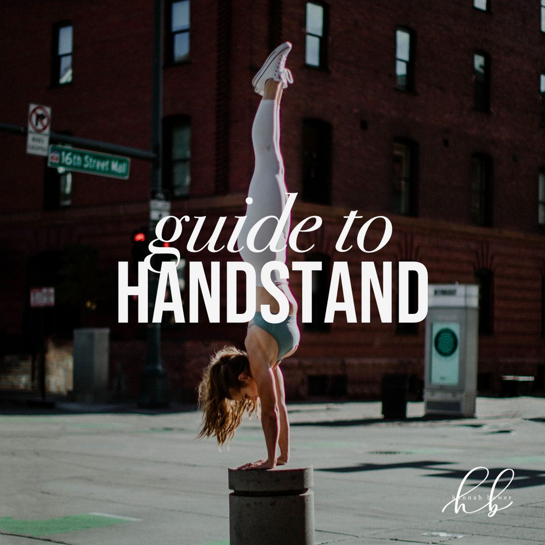 Handstand Guide by Hannah Bower