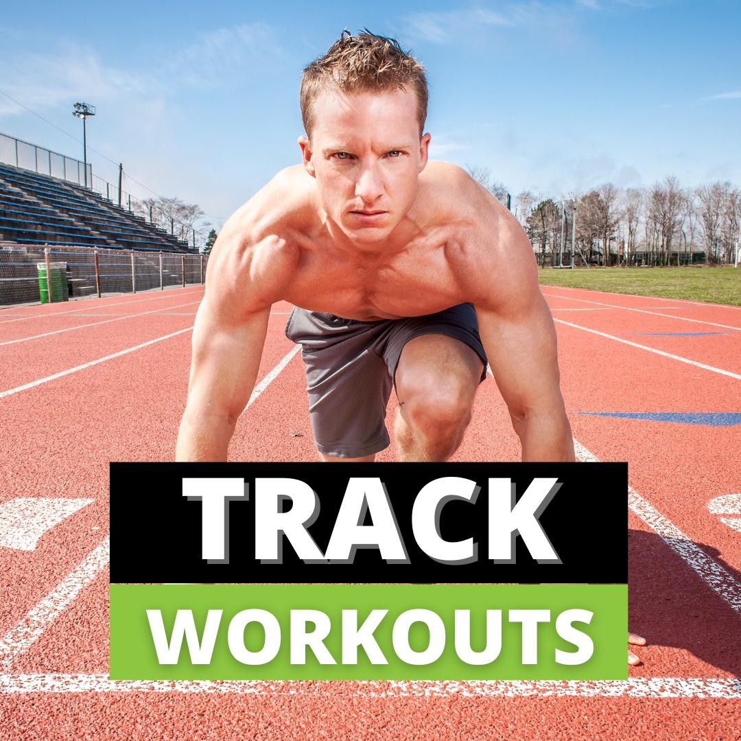 Track Workouts by Brad and Jess Gouthro