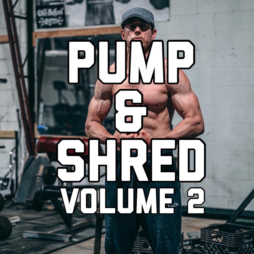 Pump & Shred Vol 2 by Coach Myers