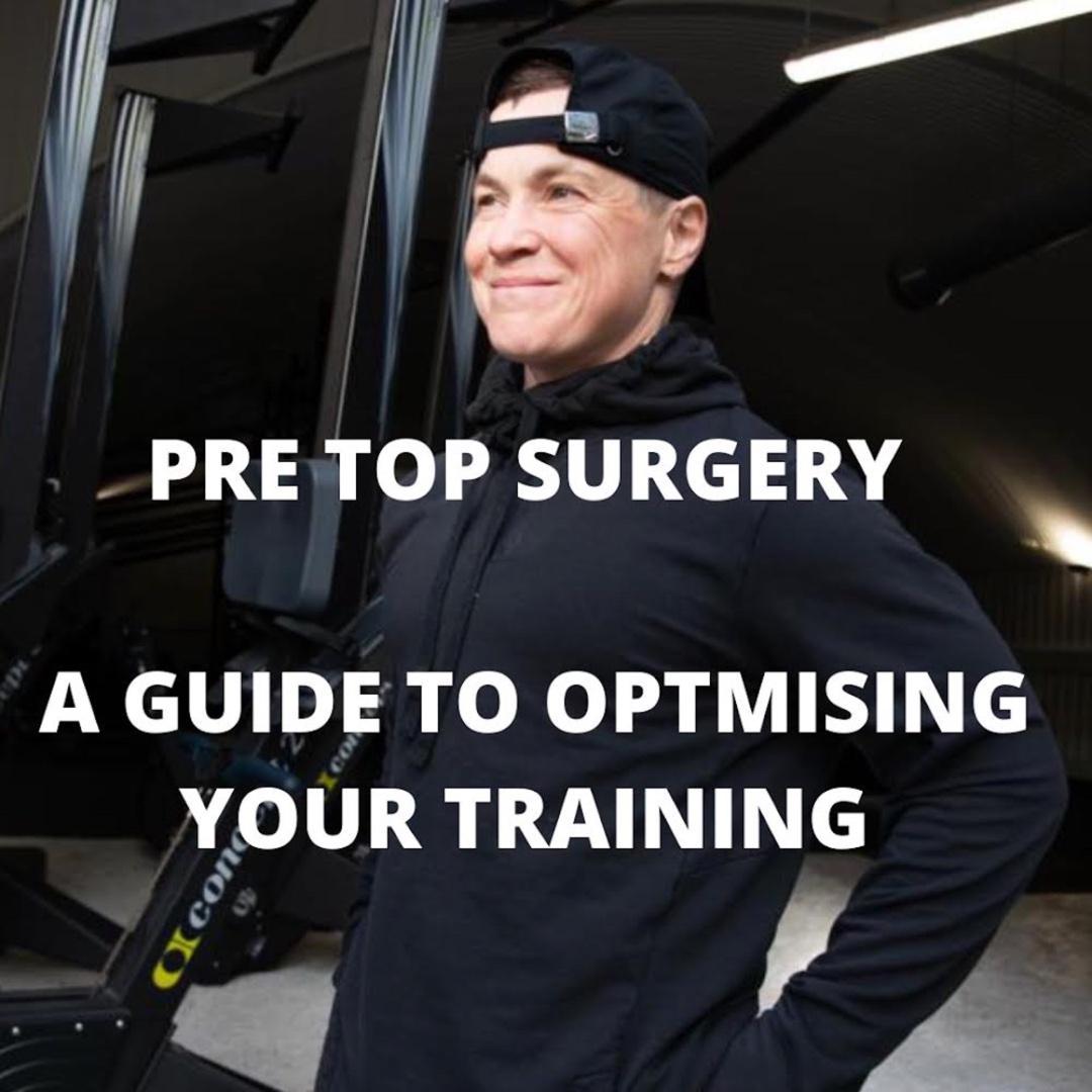 PRE TOP SURGERY by TRANSMASC TRAINING APP