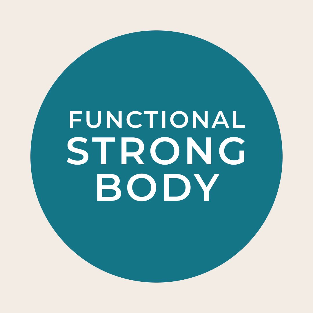 Functional Strong Body by Dr. Jill Zimmerman
