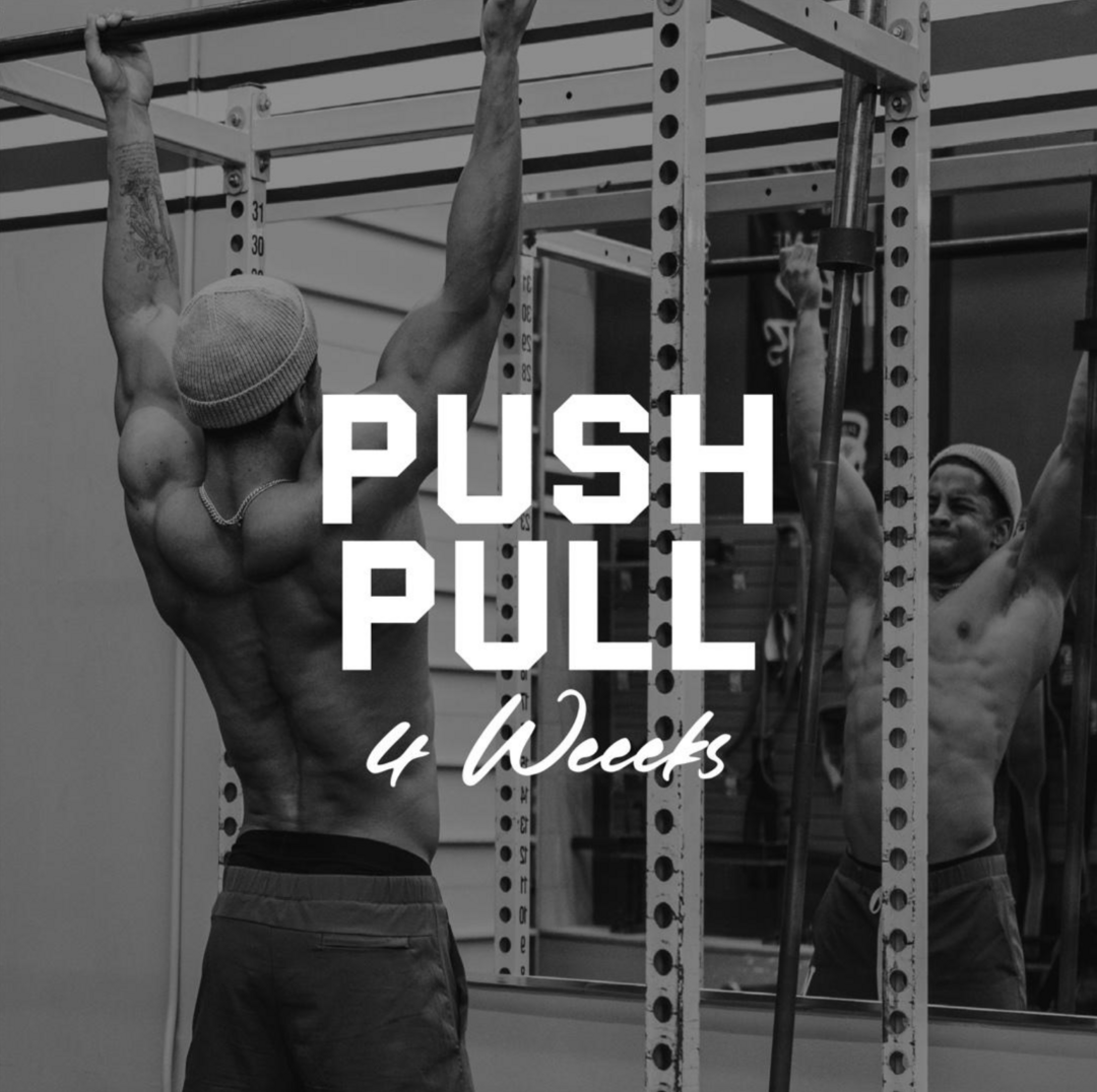 Push x Pull - 4 Weeks by Michael Smith