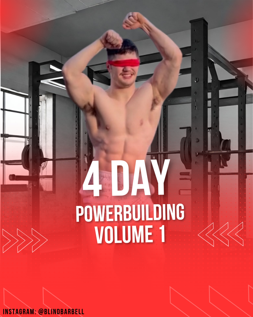 4-Day Powerbuilding Split by Quentin Oppenlander Blind Barbell