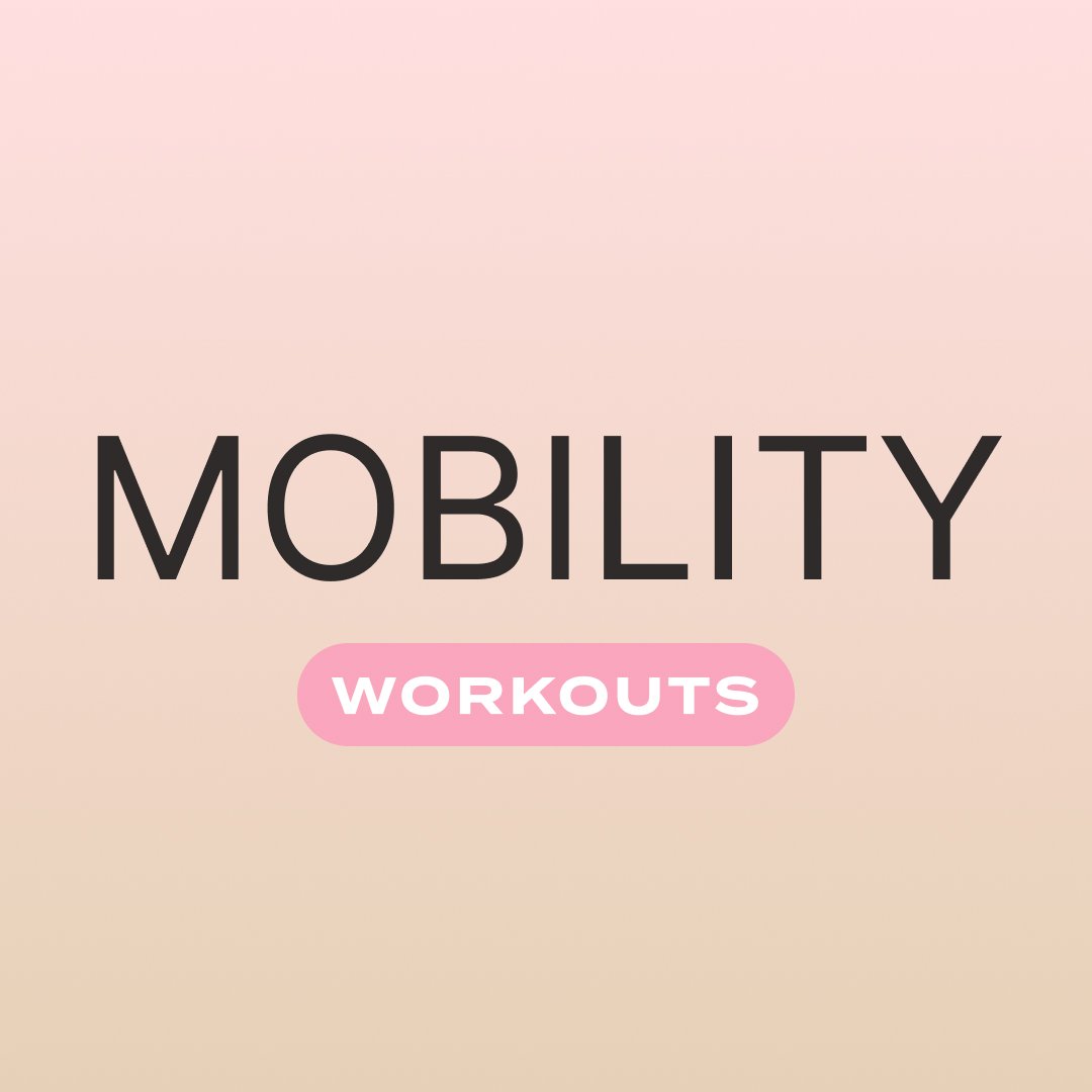 MOBILITY WORKOUTS by Jill Thornton