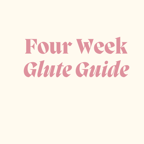 4 Week Glute Guide by ajia gannaway