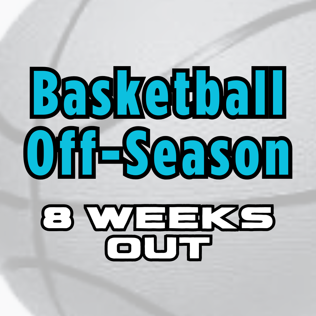 Basketball Off-Season (8 week program) by Kaiti Jones