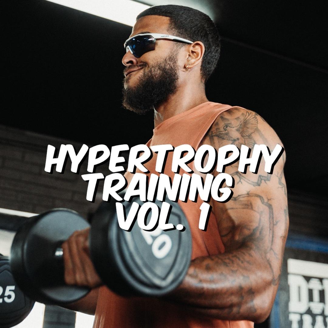 HYPERTROPHY TRAINING by Trevelle Hill