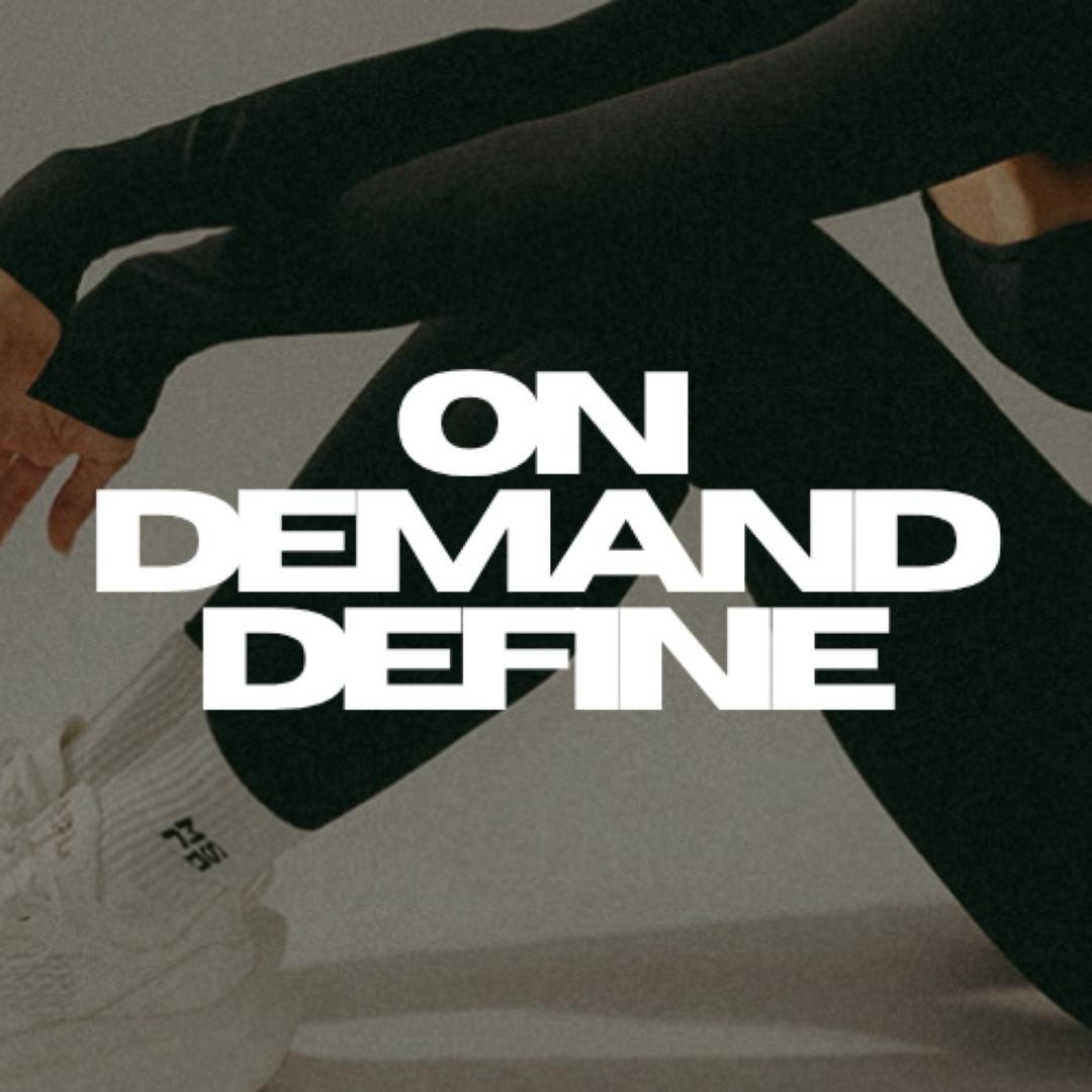 On-Demand Define by Sadielee Thomas