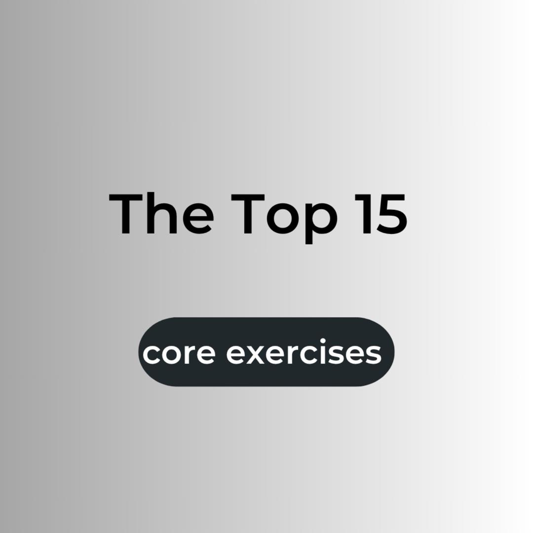 🔥 The 15 Best Core Exercises You’ll Ever Do 🔥 by Catherine Davenport